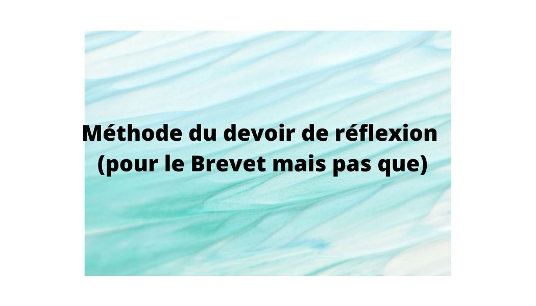 Méthode du sujet de réflexion ou d'argumentation au Brevet - Cours de ...